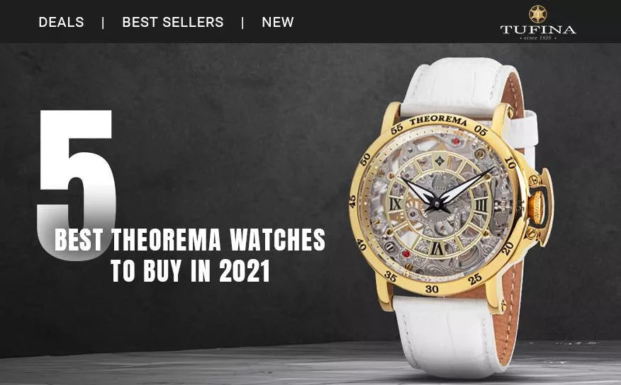 5 Best Theorema Watches to Buy in 2021– Tufina Official
